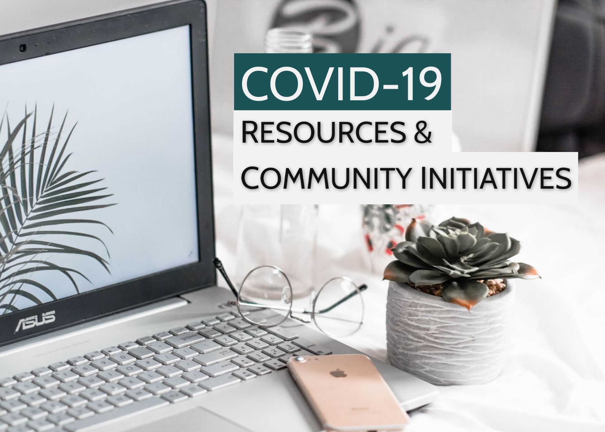 COVID-19: Resources & Community Initiatives - Woodard Properties